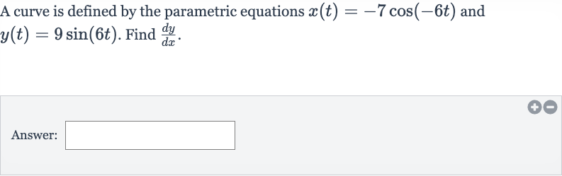 (Solved)-A curve is defined by the parametric equations x(t)=-7cos(-